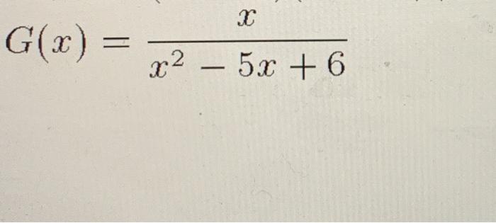 Solved Combinatorics Suppose G X Is The Ordinary Generating