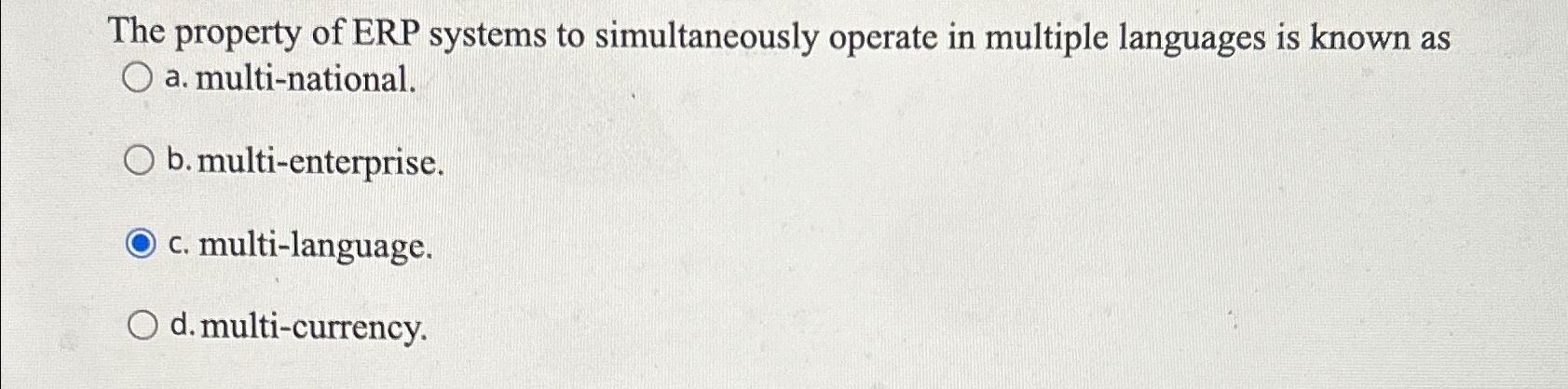 Solved The property of ERP systems to simultaneously operate | Chegg.com