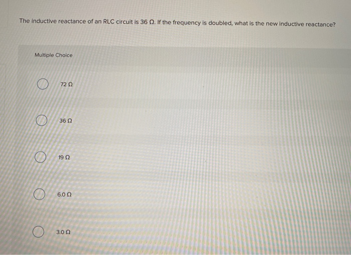 Solved The inductive reactance of an RLC circuit is 36. If | Chegg.com