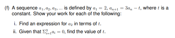 Solved (f) ﻿A sequence a1,a2,a3,dots is defined by | Chegg.com