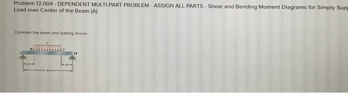 Solved Problem 12.004 - DEPENDENT MULTI-PART PROBLEM - | Chegg.com