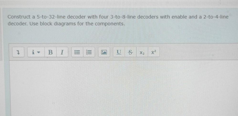 Solved Construct a 5-to-32-line decoder with four | Chegg.com