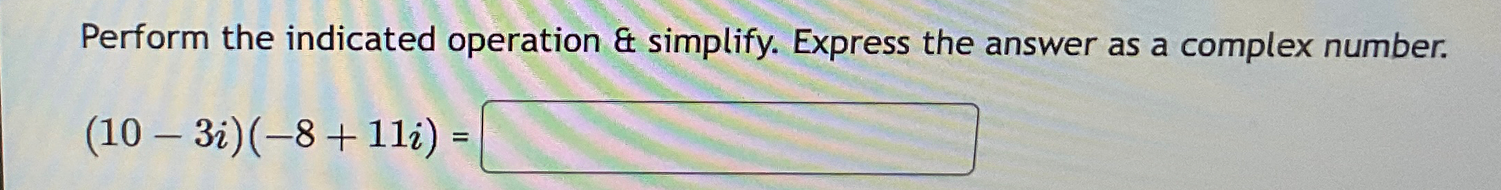 Solved Perform the indicated operation & simplify. Express | Chegg.com