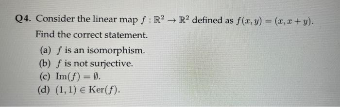 Solved 24. Consider the linear map f:R2→R2 defined as | Chegg.com