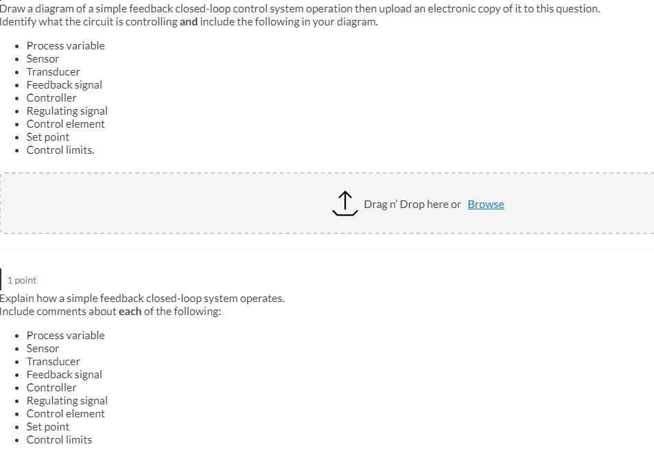 Solved 1 ﻿pointExplain how a simple feedback closed-loop | Chegg.com