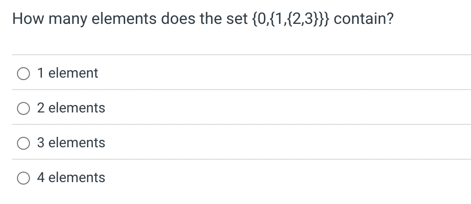 Solved How many elements does the set {0,{1,{2,3}}} | Chegg.com