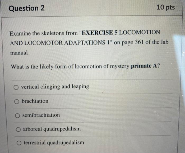 Solved EXERCISE 5 LOCOMOTION AND LOCOMOTOR ADAPTATIONS 1 | Chegg.com