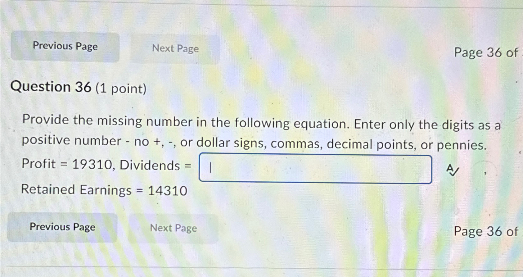 Solved Page 36 ﻿ofQuestion 36 (1 ﻿point)Provide the missing | Chegg.com