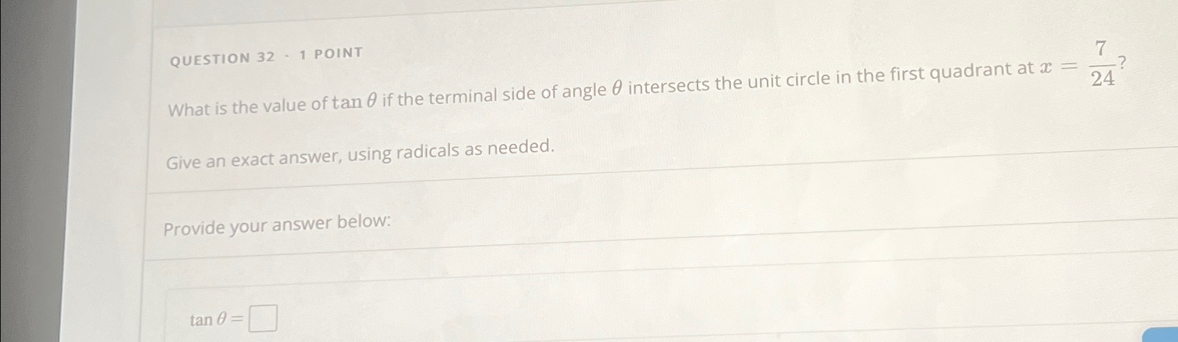 Solved QUESTION 32 - 1 ﻿POINTWhat is the value of tanθ ﻿if | Chegg.com