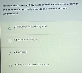 Solved Which of the following fatty acids contain a carbon | Chegg.com