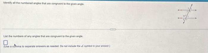 Identify all the numbered angles that are congruent | Chegg.com