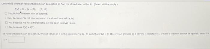 [solved] Determine Whether Rolles Theorem Cas Be Applied T