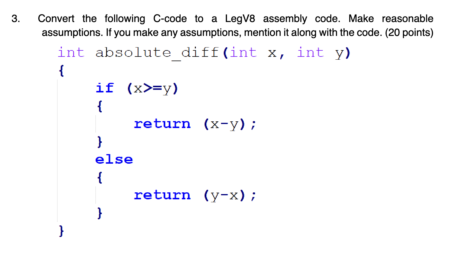 3. ﻿Convert the following C-code to a LegV8 ﻿assembly | Chegg.com