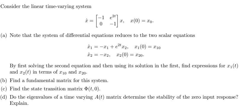 Solved Consider The Linear Time Varying System 1 I [u 1