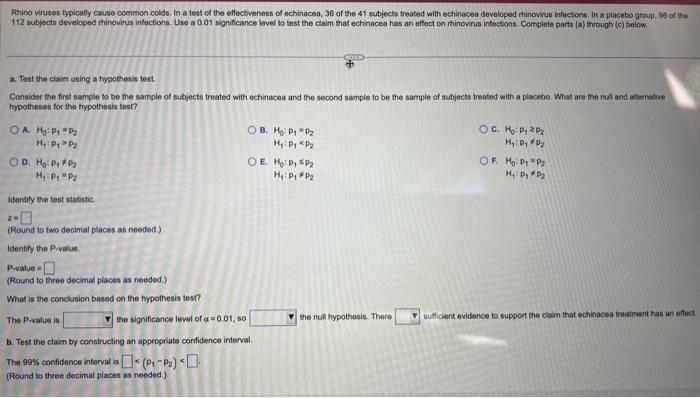 Solved Fhino viruses typically cause common colds, In a test | Chegg.com
