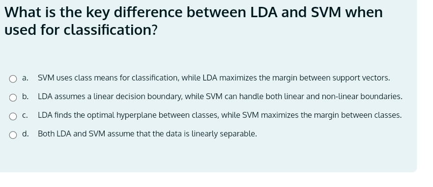 Solved What is the key difference between LDA and SVM | Chegg.com