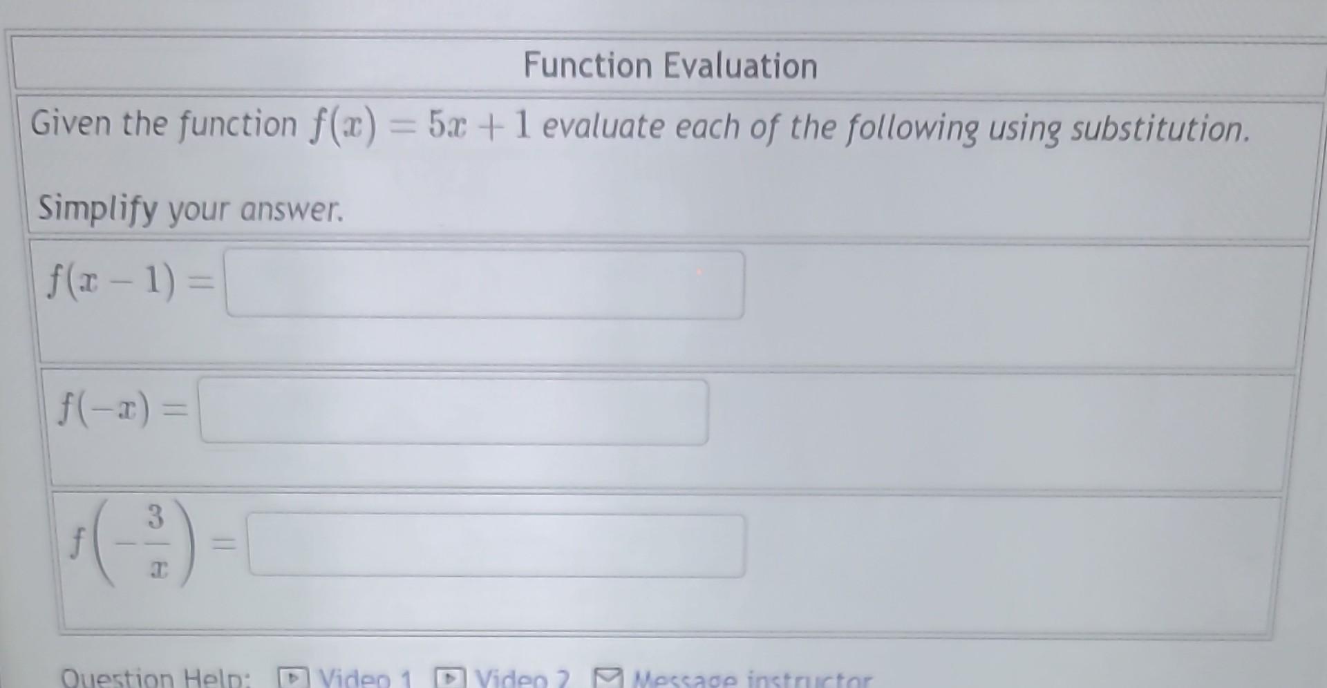 Solved Given the function f(x)=5x+1 evaluate each of the | Chegg.com
