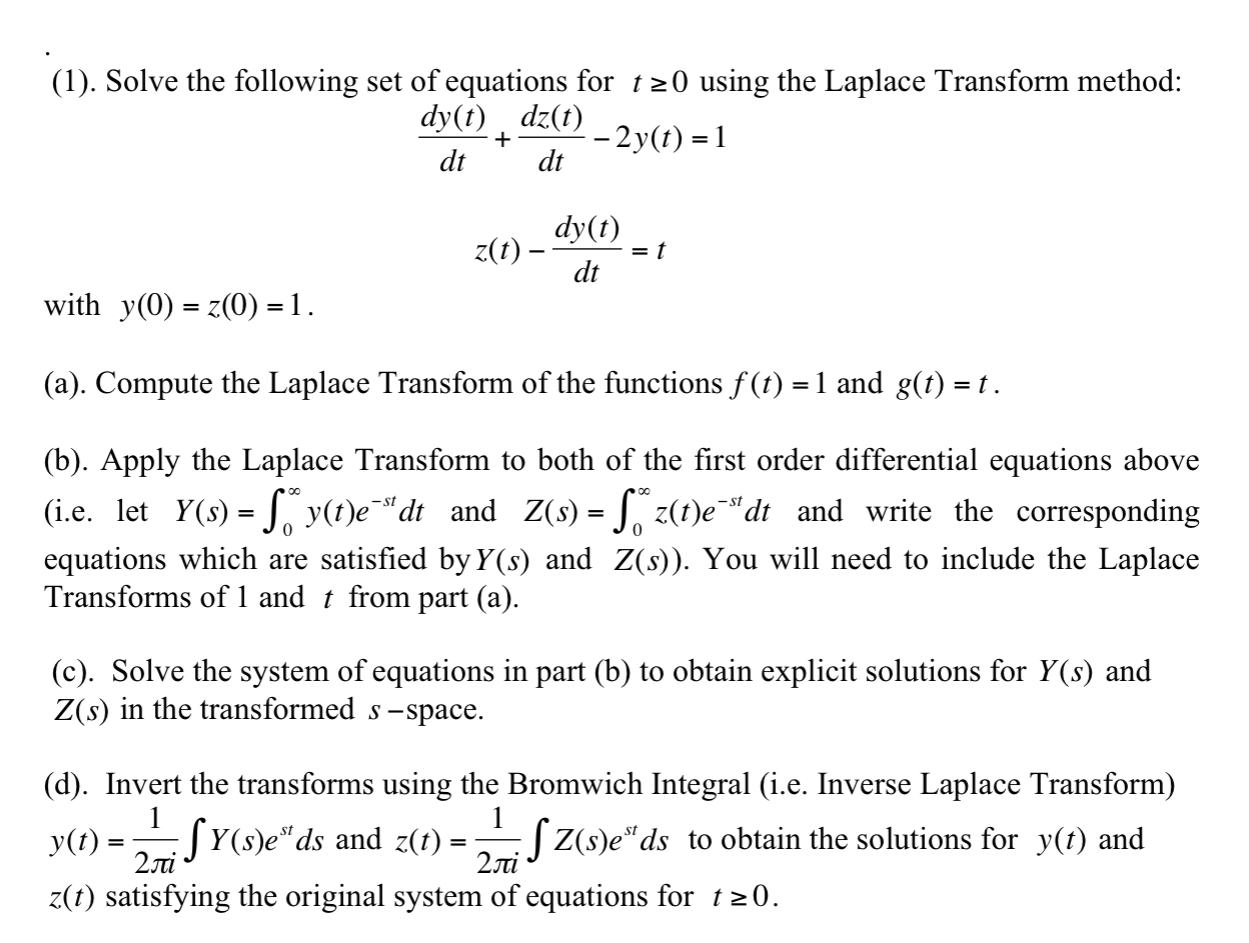 Solved (1). ﻿Solve the following set of equations for t≥0 | Chegg.com