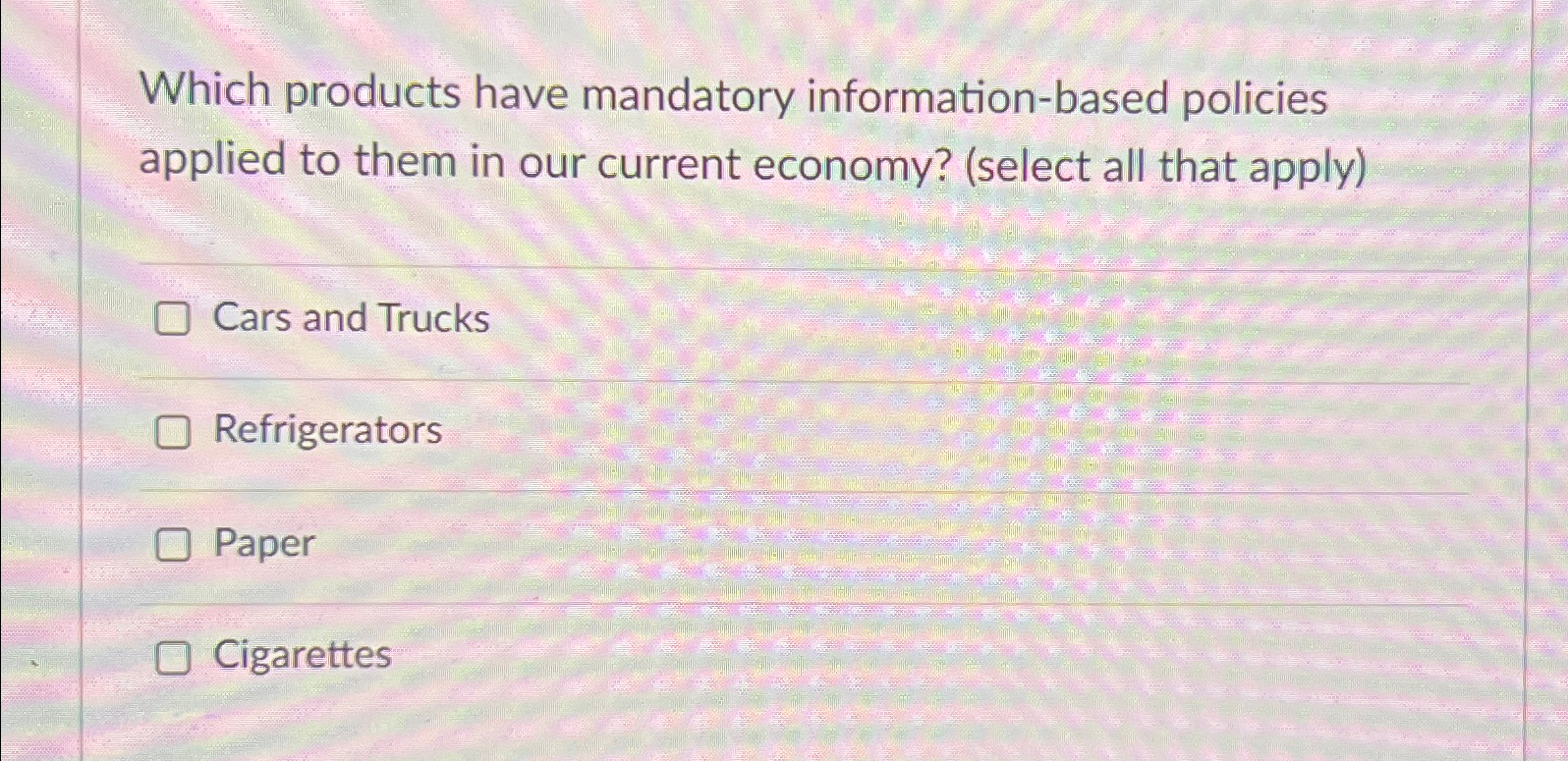 Solved Which products have mandatory information-based | Chegg.com