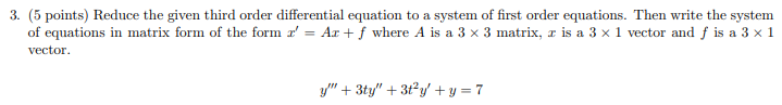 Solved (5 ﻿points) ﻿Reduce the given third order | Chegg.com