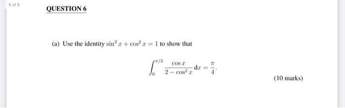 Solved (a) Use the identity sin2x+cos2x=1 to show that | Chegg.com