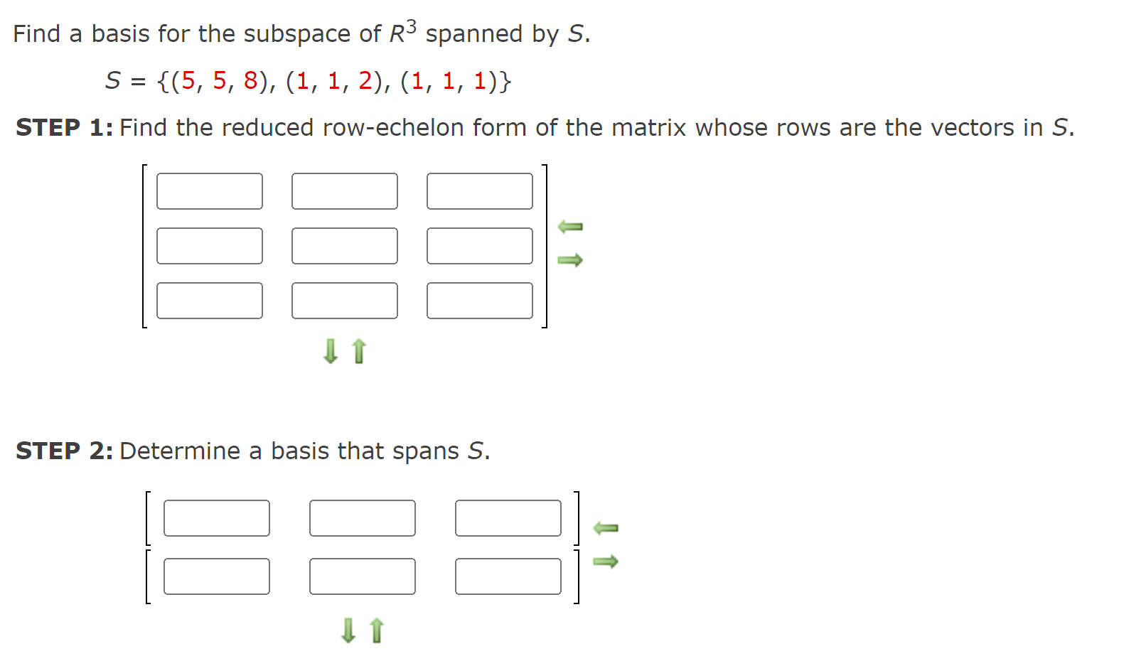 Solved Find a basis for the subspace of R3 ﻿spanned by | Chegg.com
