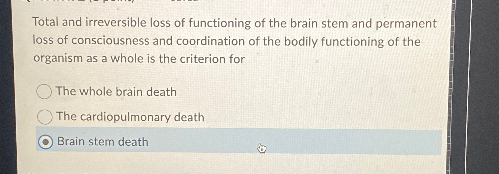 Solved Total and irreversible loss of functioning of the | Chegg.com