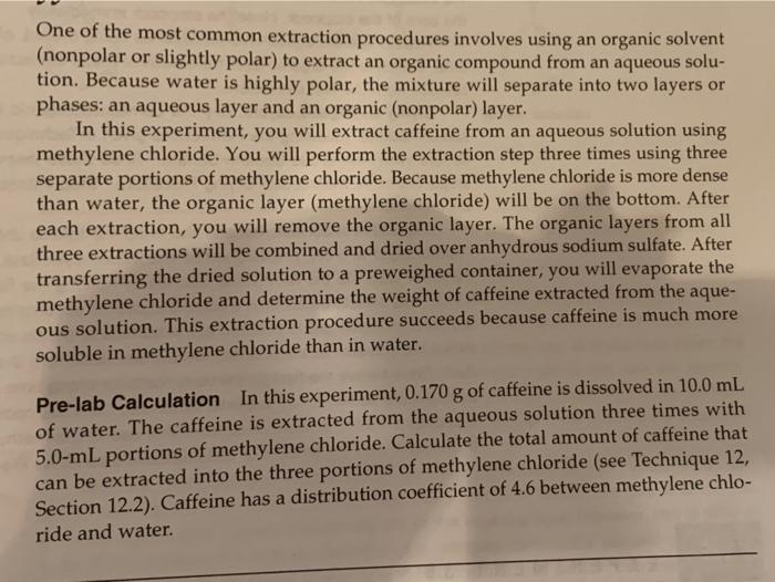Solved One of the most common extraction procedures involves | Chegg.com