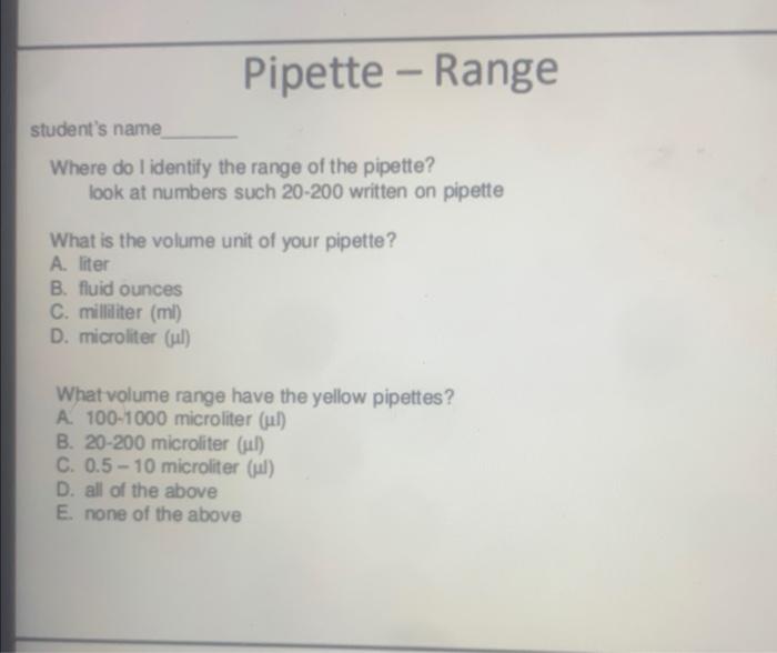 Solved Where do I identify the range of the pipette? look at | Chegg.com