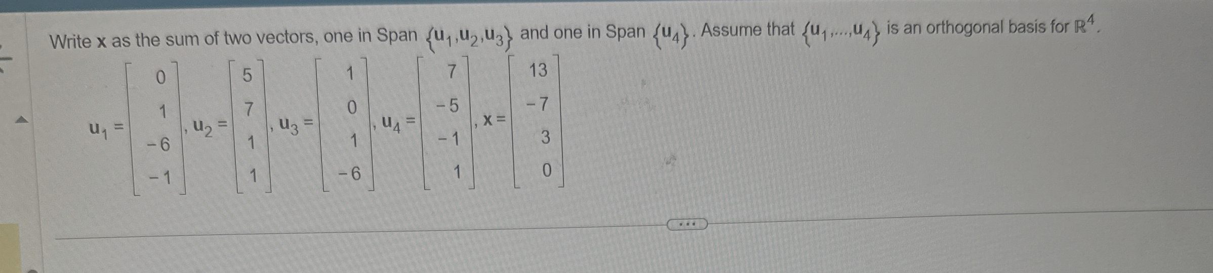 Solved Write x ﻿as the sum of two vectors, one in Span | Chegg.com