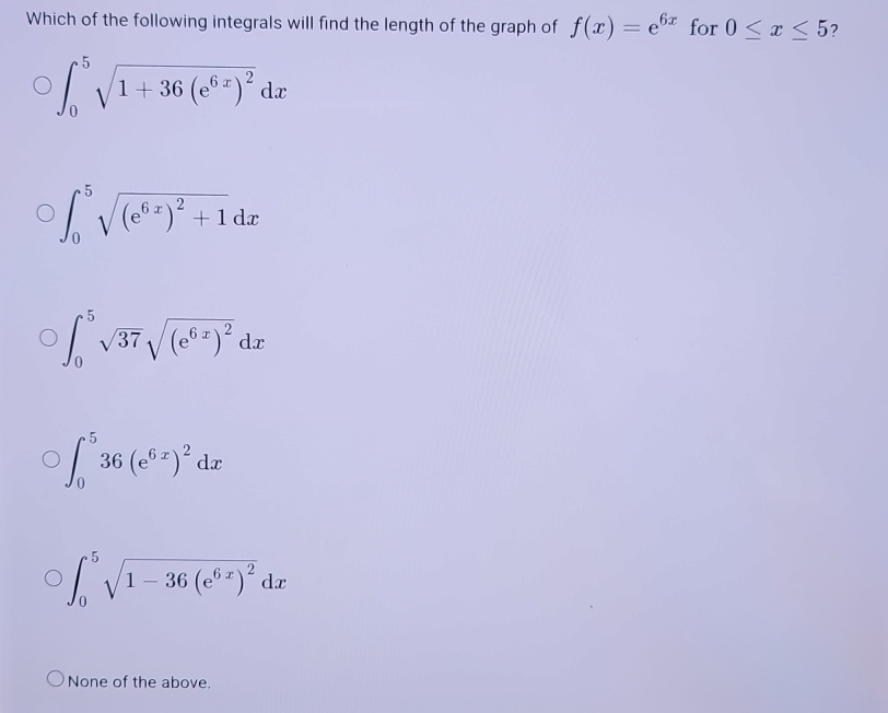 Solved Which of the following integrals will find the length | Chegg.com