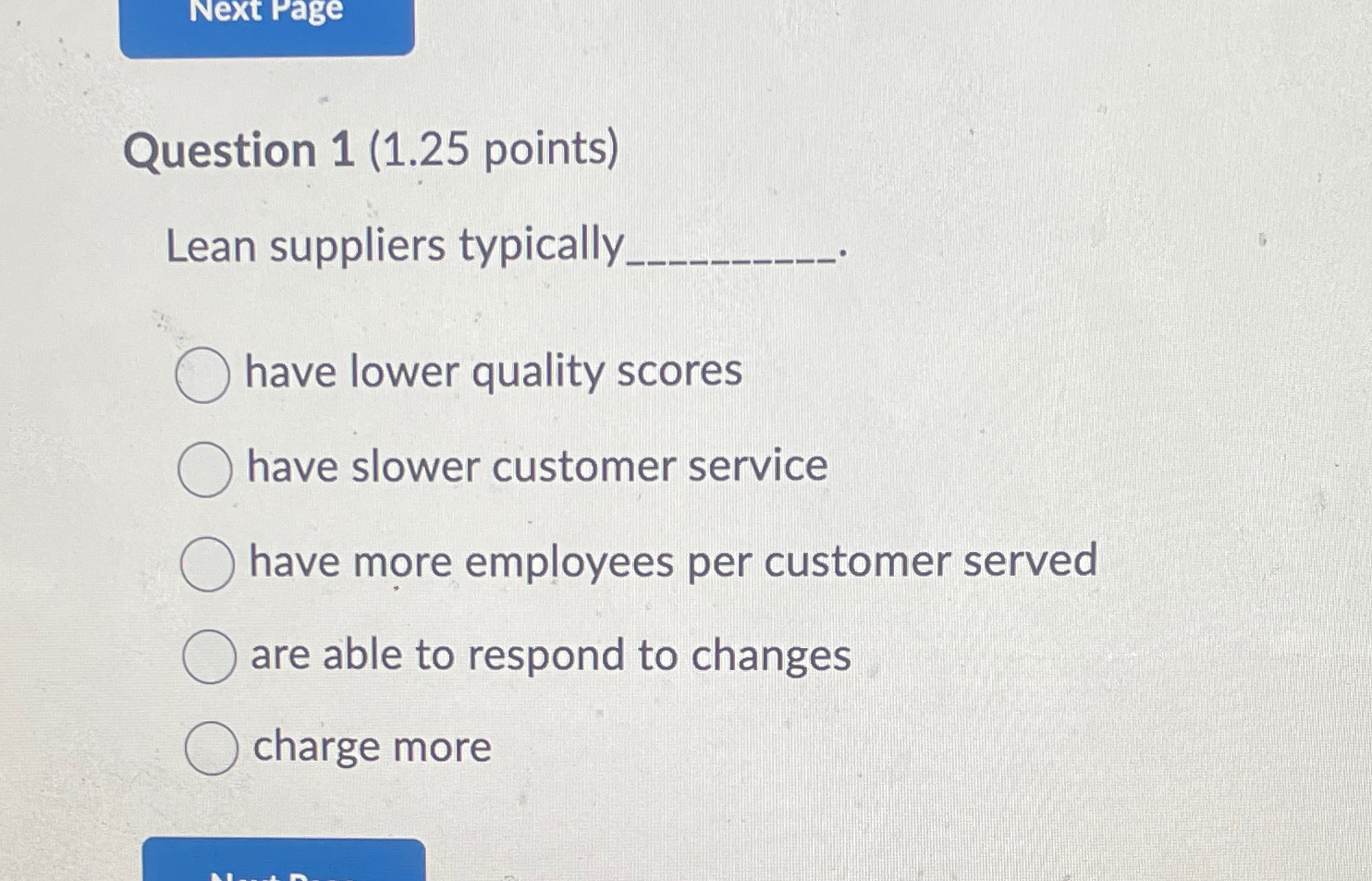 Solved Question 1 (1.25 ﻿points)Lean suppliers typicallyhave | Chegg.com