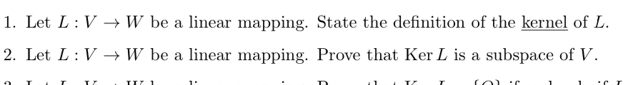 Solved Let L:V→W ﻿be a linear mapping. State the definition | Chegg.com