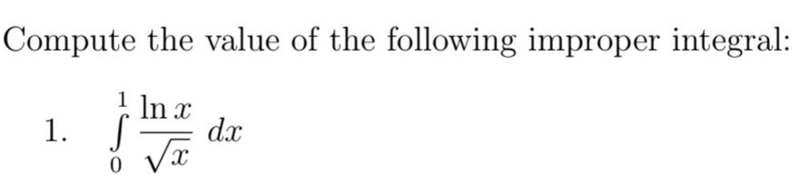 Solved Compute the value of the following improper | Chegg.com