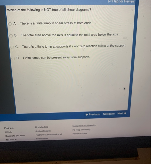 Solved Flag for Review Which of the following is NOT true of | Chegg.com