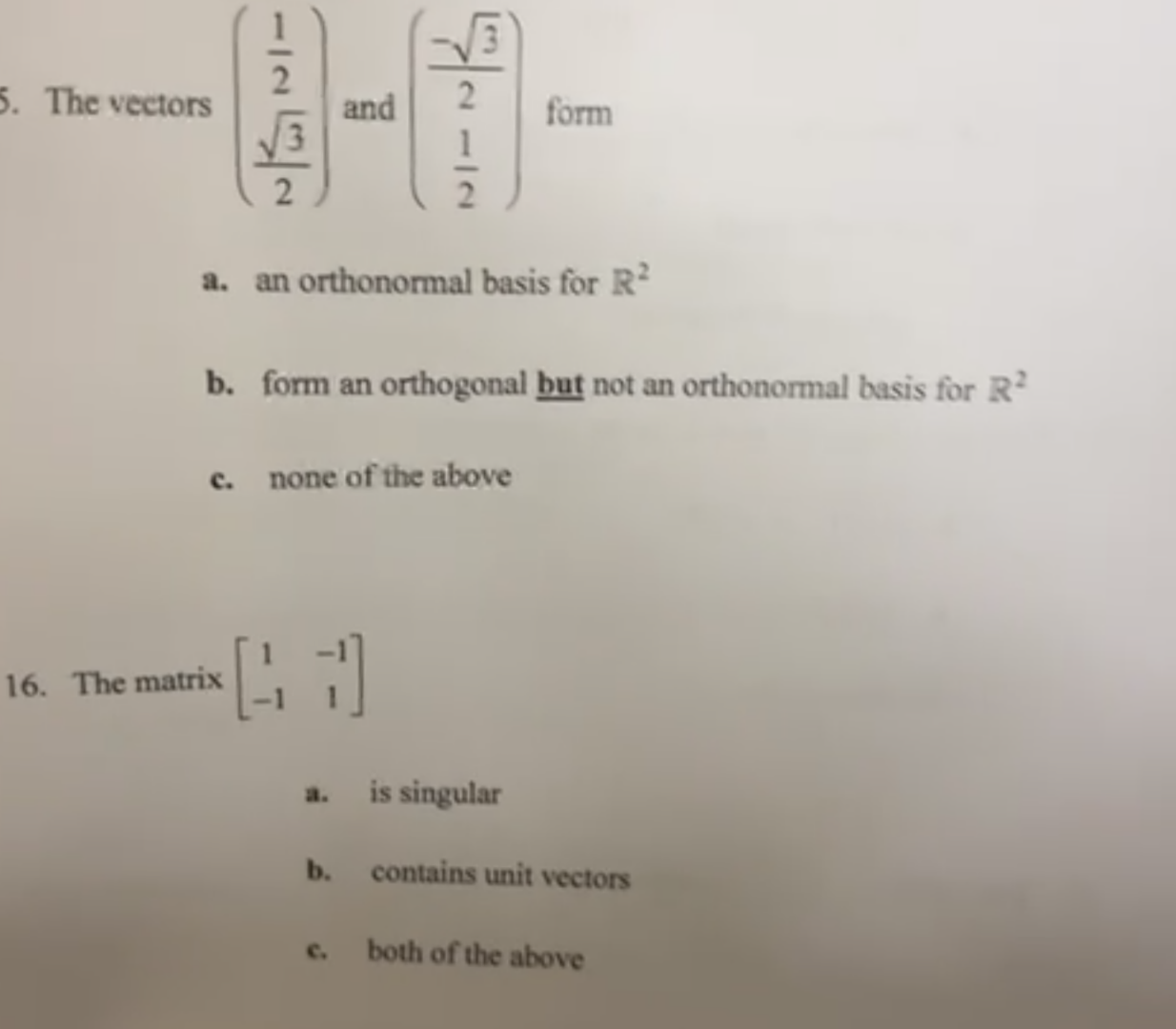 Solved The vectors (2123) and (2−321) form a. an orthonormal | Chegg.com