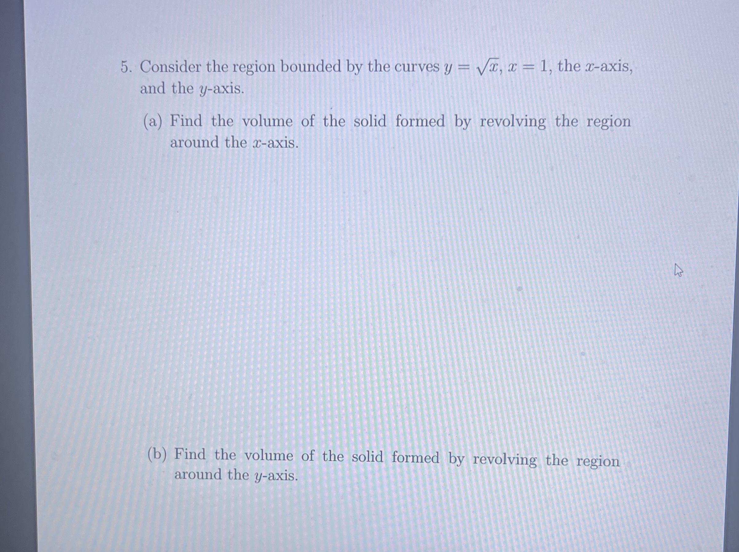 Solved Consider the region bounded by the curves y=x2,x=1, | Chegg.com