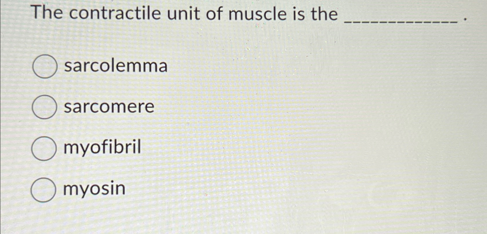 Solved The contractile unit of muscle is | Chegg.com