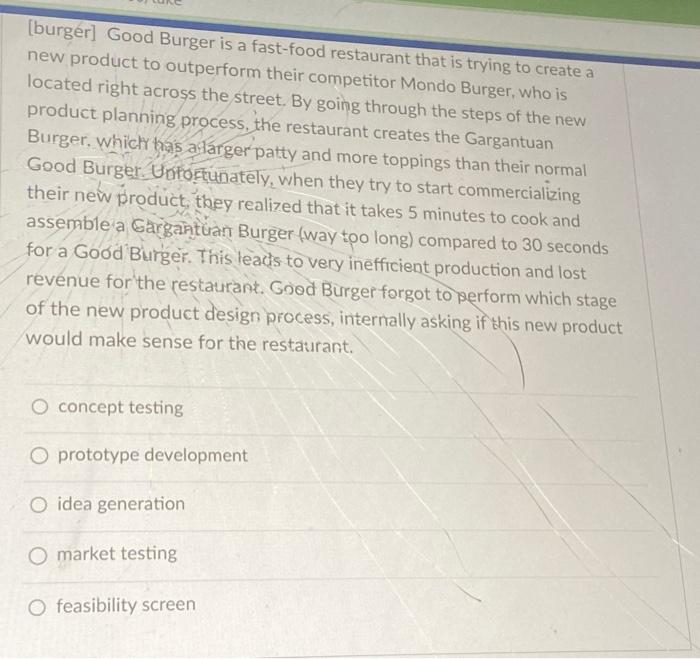 Solved [burger] Good Burger is a fast-food restaurant that | Chegg.com