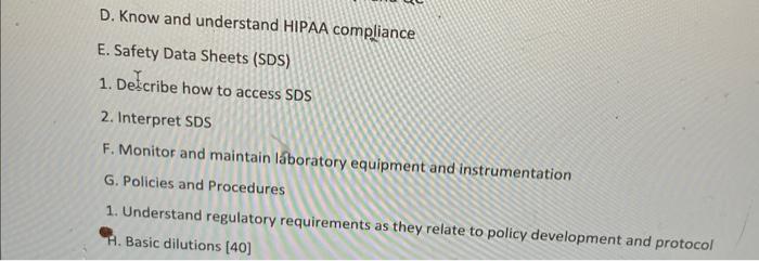Solved D. Know and understand HIPAA compliance E. Safety | Chegg.com