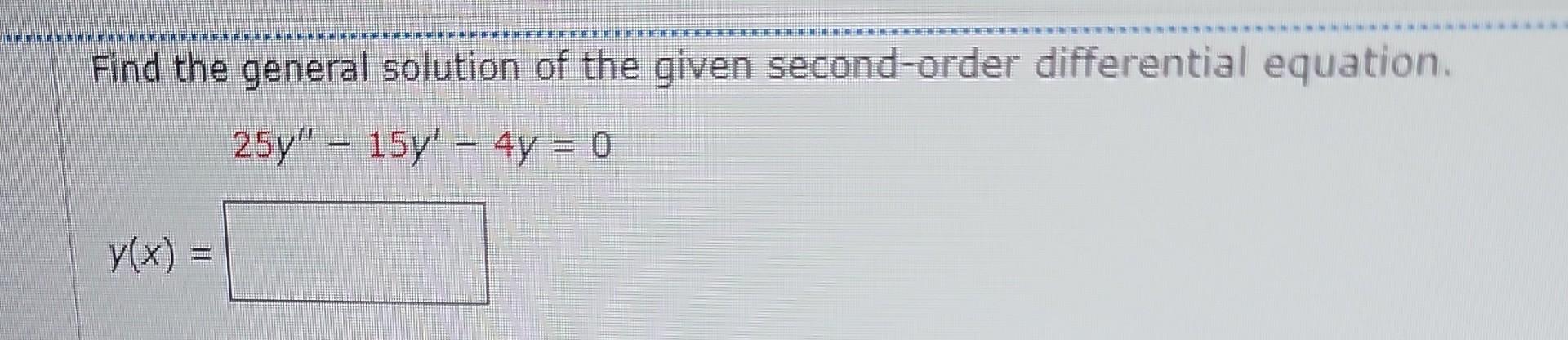 Solved Find the general solution of the given second-order | Chegg.com