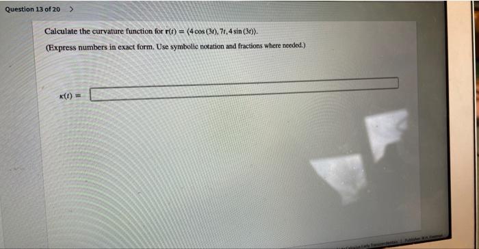 Solved Calculate the curvature function for | Chegg.com
