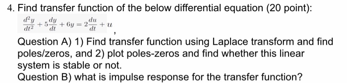 Solved Answer all parts. Find the transfer function for the | Chegg.com
