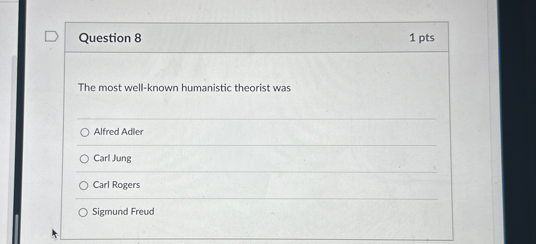 Solved Question 81ptsThe most well-known humanistic theorist | Chegg.com Solved Question 81ptsThe most well-known humanistic theorist | Chegg.com