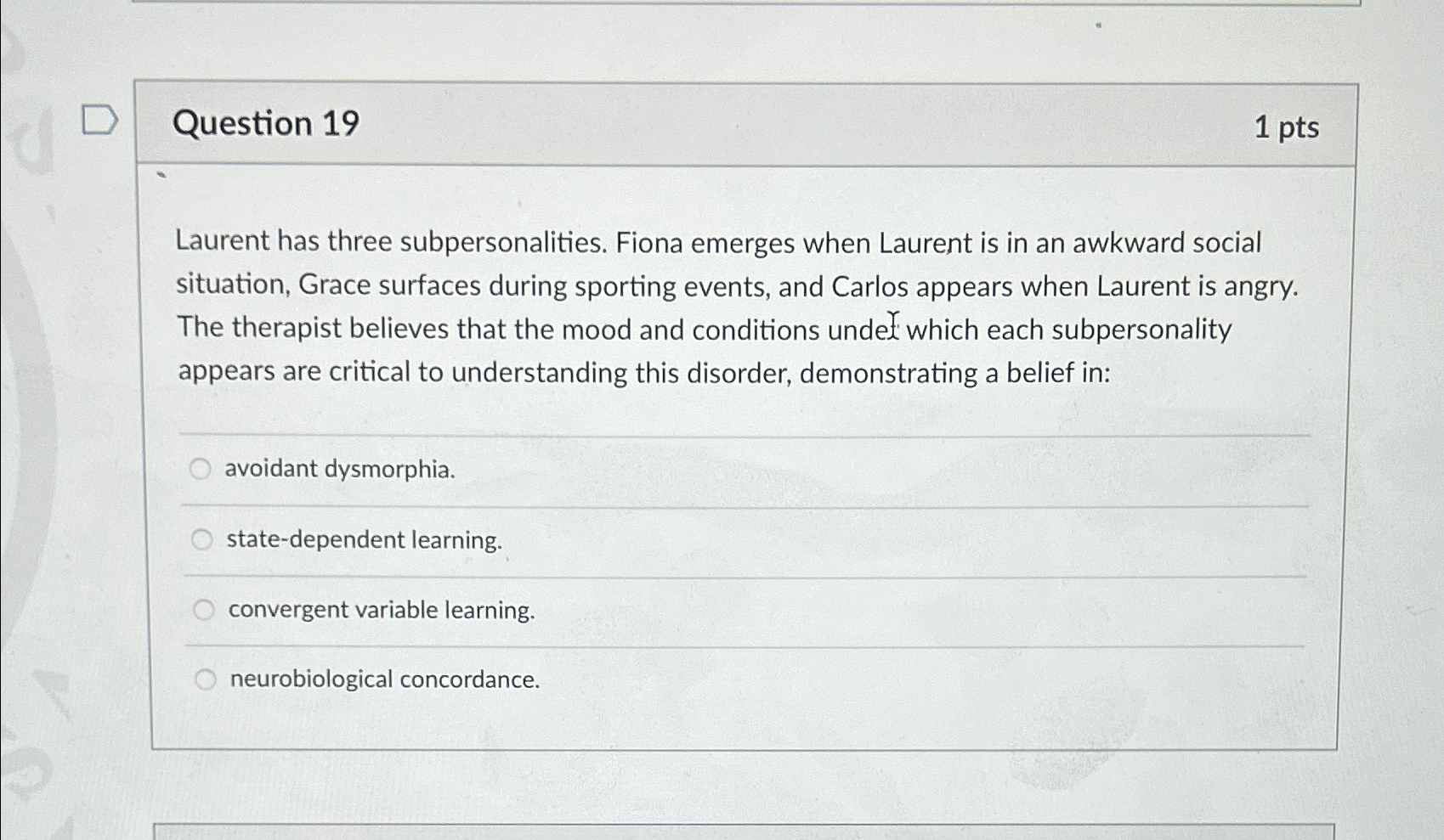 Solved Question 191ptsLaurent has three subpersonalities. | Chegg.com