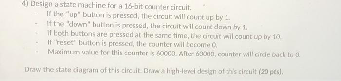 Solved 4) Design a state machine for a 16-bit counter | Chegg.com