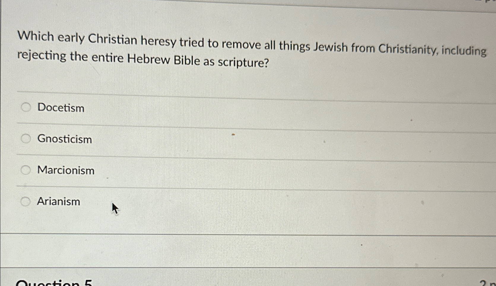 Solved Which early Christian heresy tried to remove all | Chegg.com