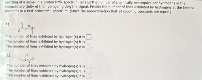 Solved Splitting of a signal in a proton NMR spectrum tells | Chegg.com