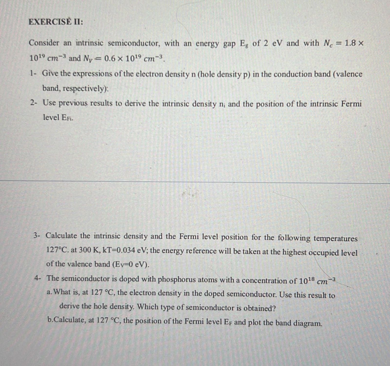 Solved EXERCISE II:Consider an intrinsic semiconductor, with | Chegg.com