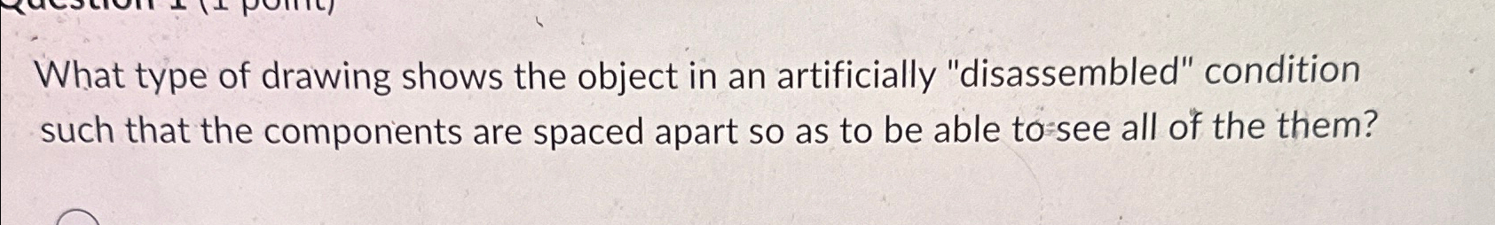 Solved What type of drawing shows the object in an | Chegg.com